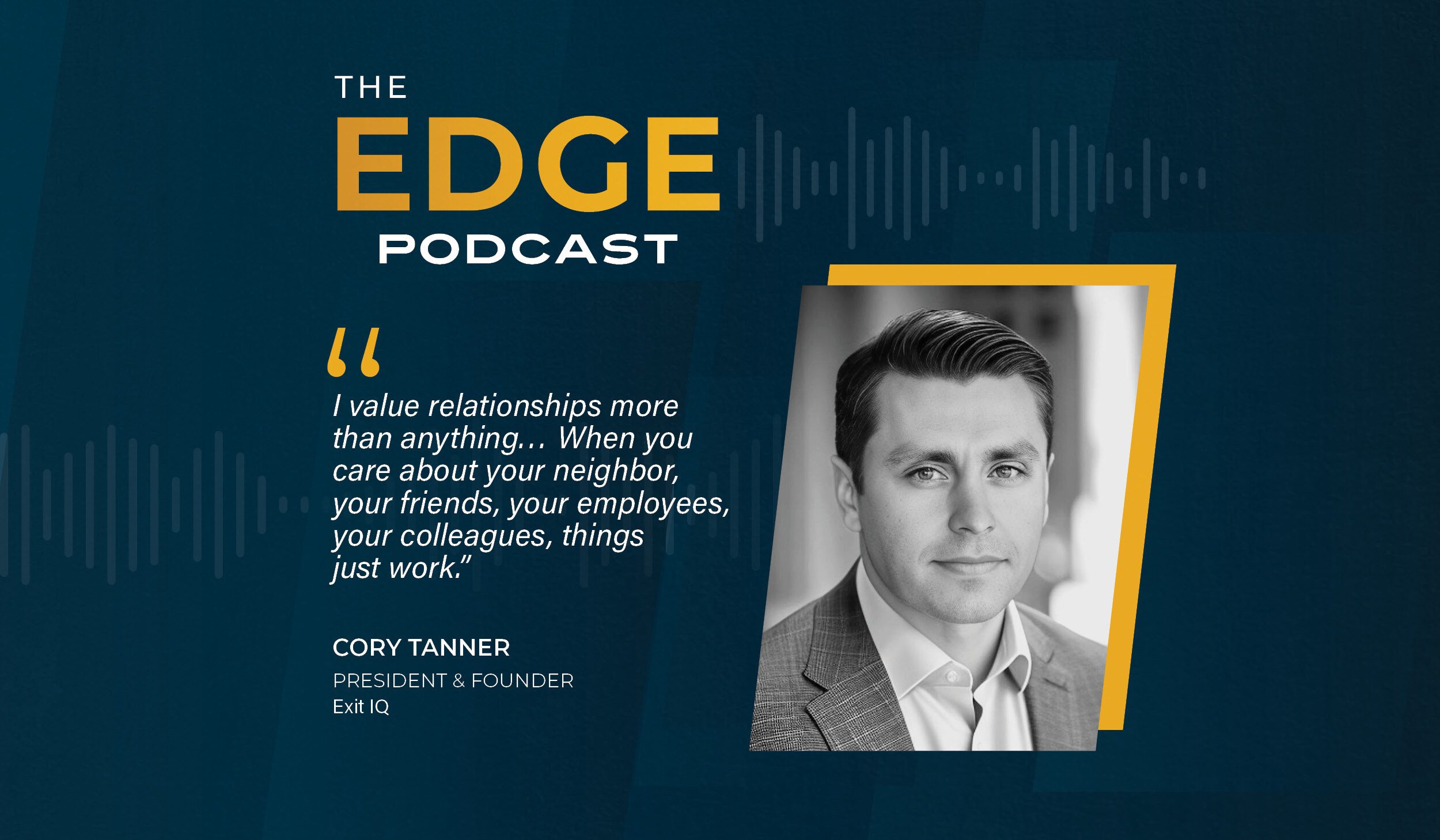Cory Tanner on Competitive Drive & Valuing Relationships